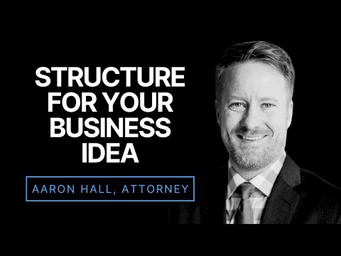 Optimal Legal Structure for Your Business Idea