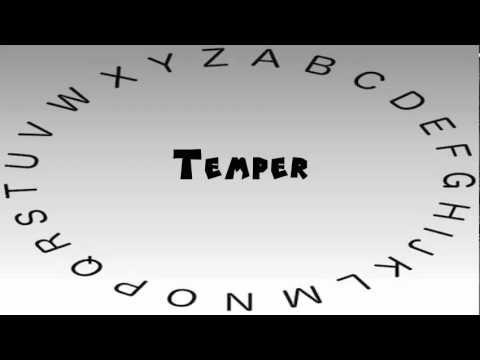 How to Say or Pronounce Temper