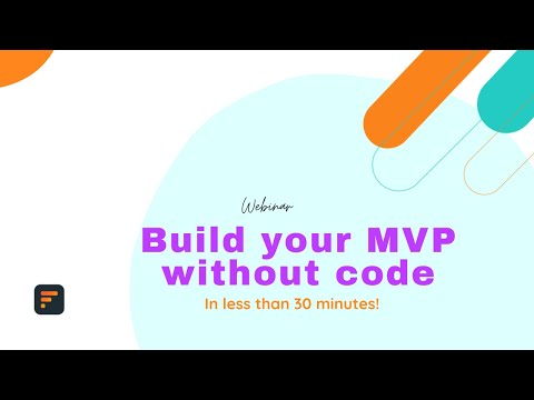 How to create a complete MVP in less than 30 minutes with no code