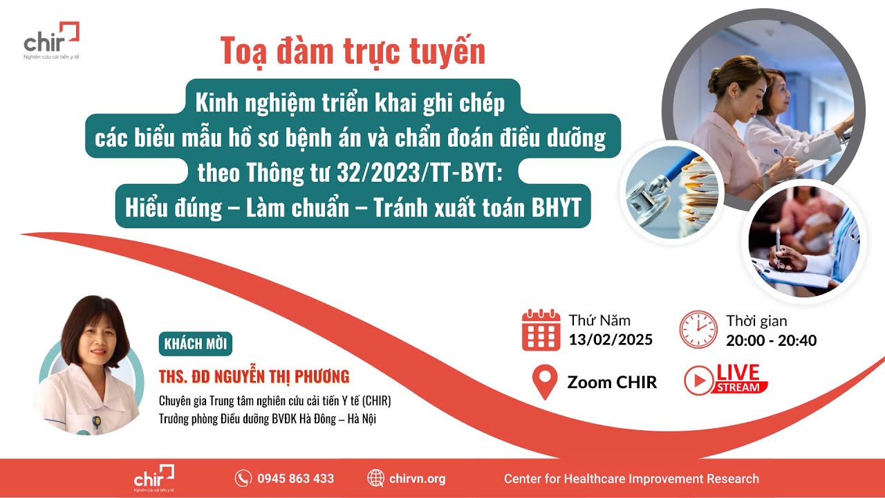 Tọa đàm KINH NGHIỆM TRIỂN KHAI GHI CHÉP CÁC BIỂU MẪU HỒ SƠ BỆNH ÁN VÀ CHẨN ĐOÁN ĐIỀU DƯỠNG...
