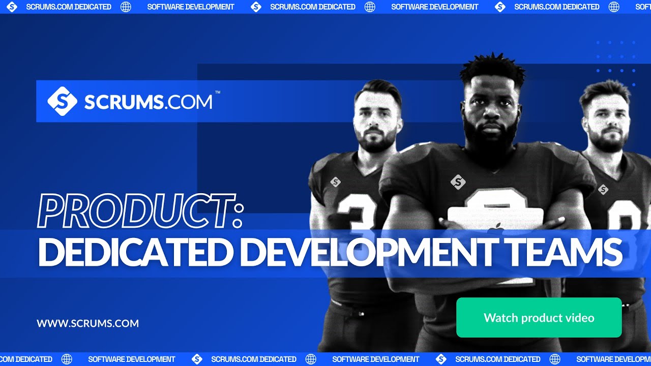 Dedicated Development Team - Scrums.com