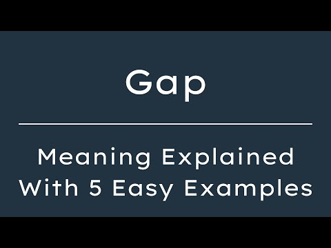 What Does Gap Mean? Gap Meaning in English With 5 Example Sentences