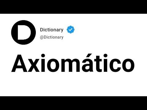 Axiomático Meaning In English