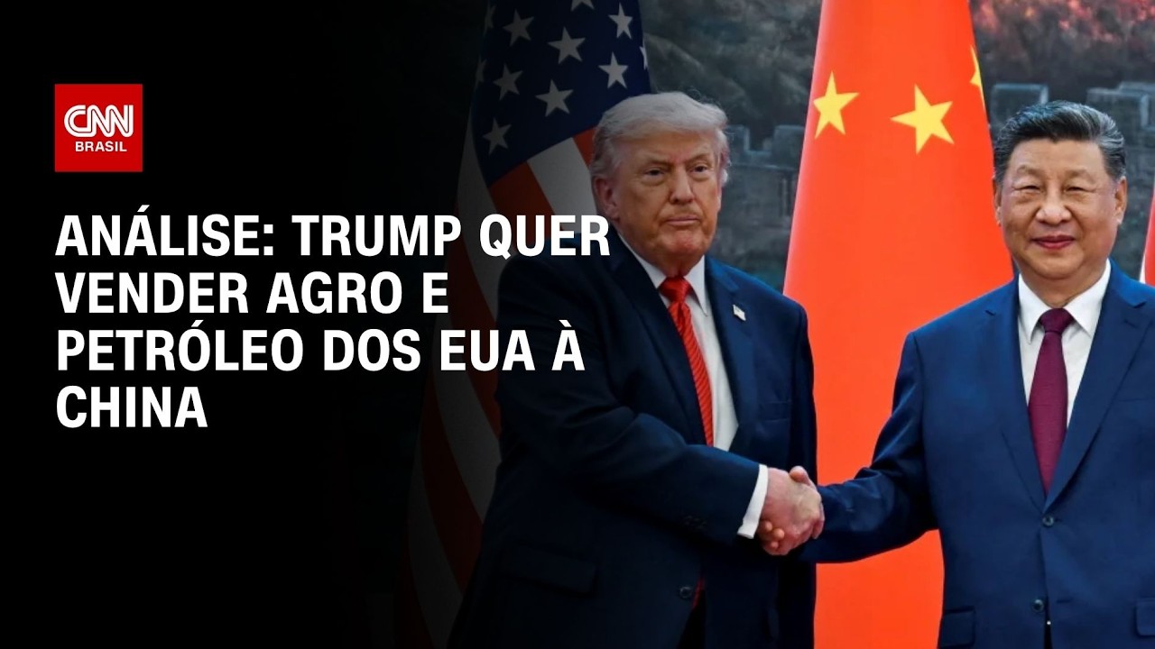 Análise: Trump quer vender agro e petróleo dos EUA à China | WW