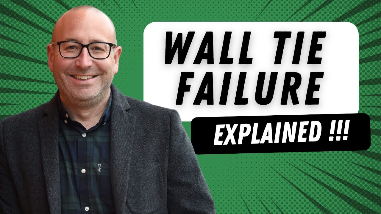 Wall Tie Failure EXPLAINED