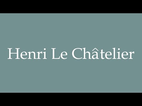 How to Pronounce ''Henri Le Châtelier'' Correctly in French