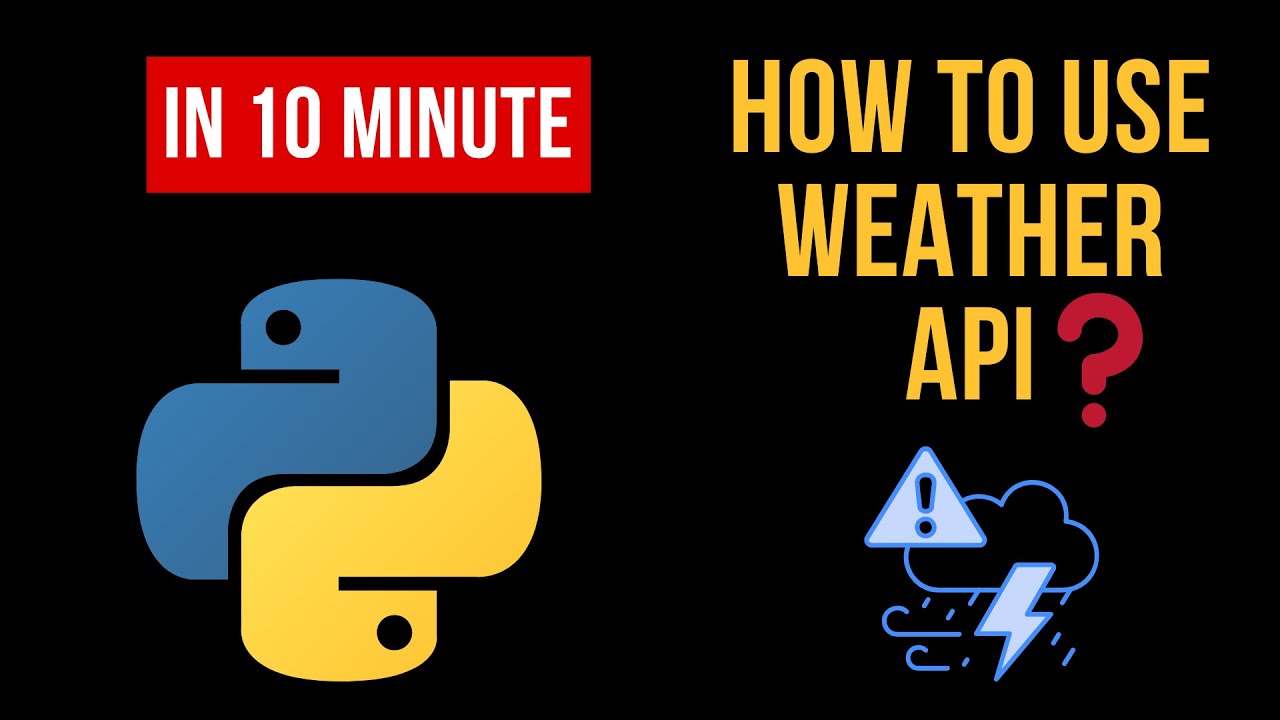 How to use weather API in Python | Weather API python