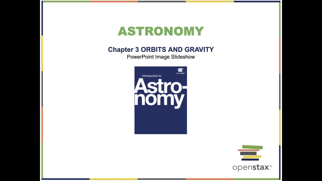 Chapter 3 — Orbits and Gravity