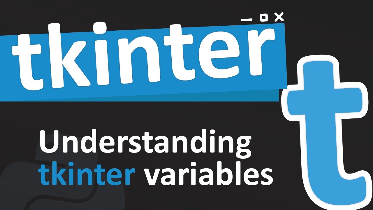 Understanding tkinter variables