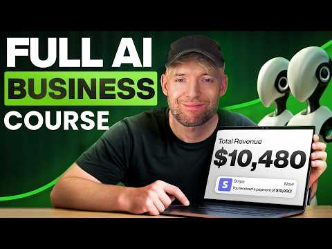 How to Start an AI Business in 2025 (2+ Hour Course)