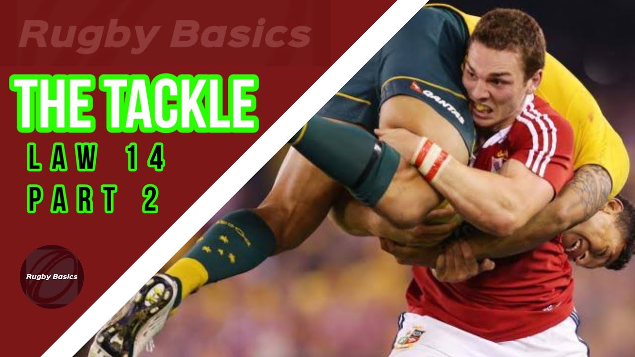 Rugby Basics: The Tackle Part#2