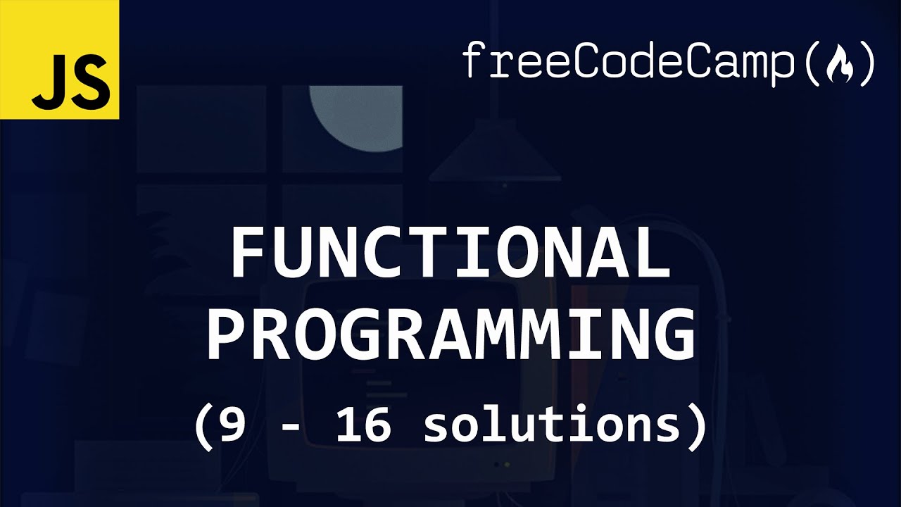 freeCodeCamp solutions - Functional Programming (9 - 16)