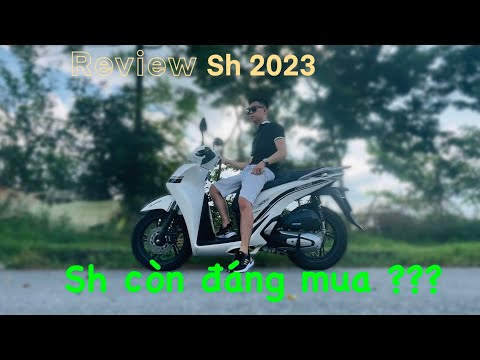 Review Sh 2023-2024 - Có còn đáng mua ???