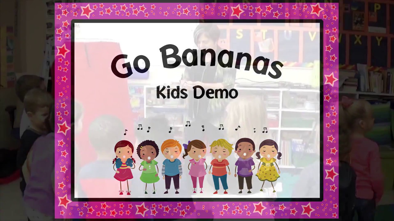 Go Bananas Preschool Demo