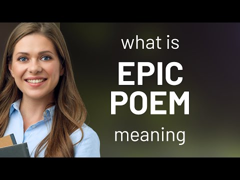 Epic poem — EPIC POEM definition