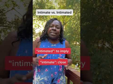 Word definition: intimate & intimated