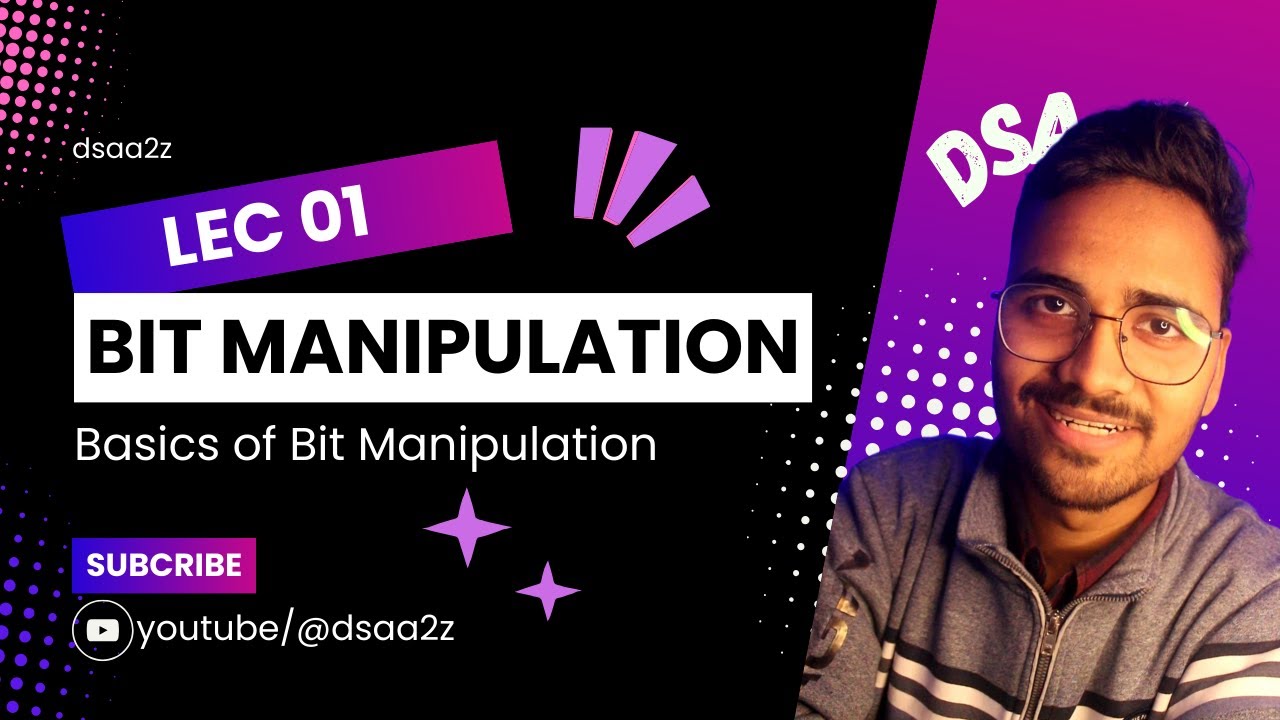 L01  Basics of Bit Manipulation