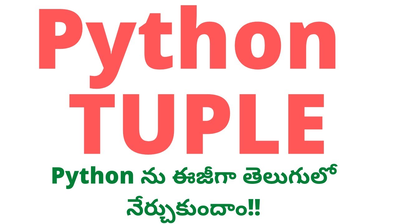 #8 Python Tuple in Telugu | Python Tuple | Python in Telugu| Python Tuple | Tuple In Python|