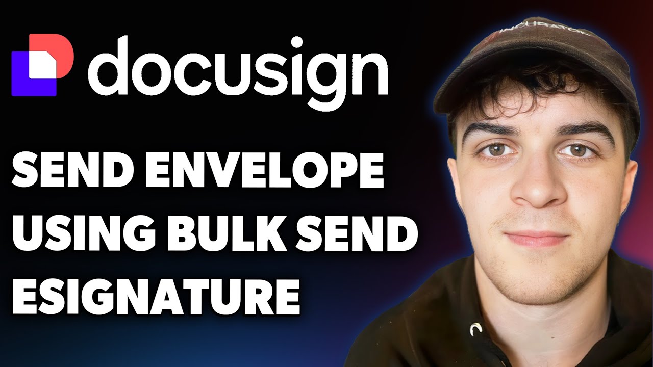 How to Send an Envelope Using Bulk Send Docusign Esignature (Full 2025 Guide)