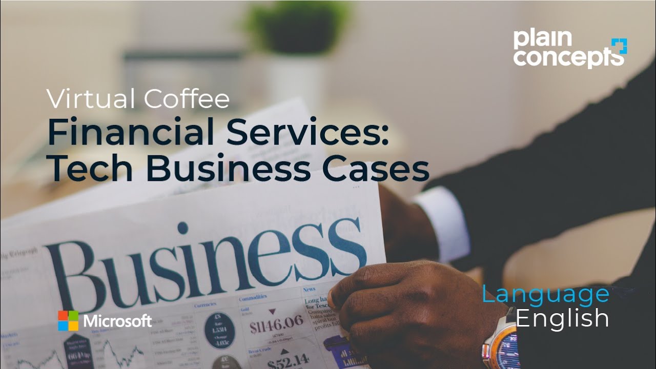 #VirtualCoffee | Financial Services: Tech Business Cases