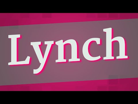 LYNCH pronunciation • How to pronounce LYNCH