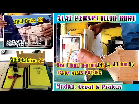CARA MENJILID BUKU UKURAN A3 DAN A4 DENGAN ALAT PERAPI JILID