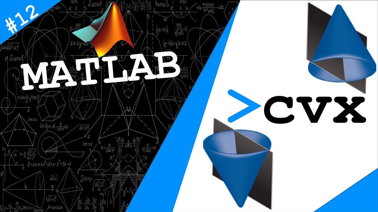 Mastering Optimization with CVX Toolbox in MATLAB: A Comprehensive ...