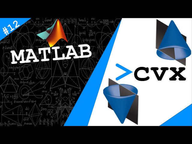 Mastering Optimization with CVX Toolbox in MATLAB: A Comprehensive Guide | Galaxy.ai | Galaxy.ai