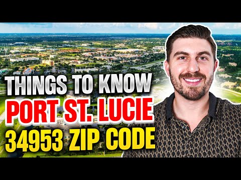 Things to Know about the 34953 Zip Code in Port Saint Lucie, FL
