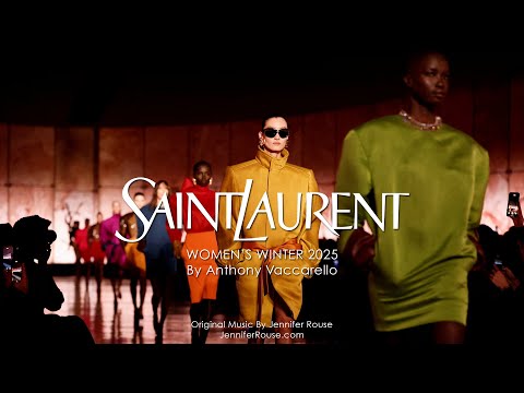 SAINT LAURENT By Anthony Vaccarello Women's Winter 2025 Show - Original Music By Jennifer Rouse