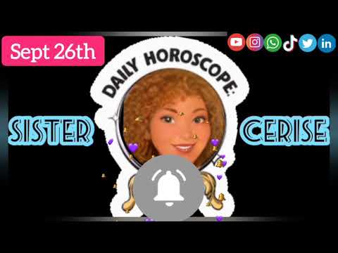 September 26th Horoscopes, ASTROLOGY today, ZODIAC signs and meaning #dailyhoroscopes#dailyastrology