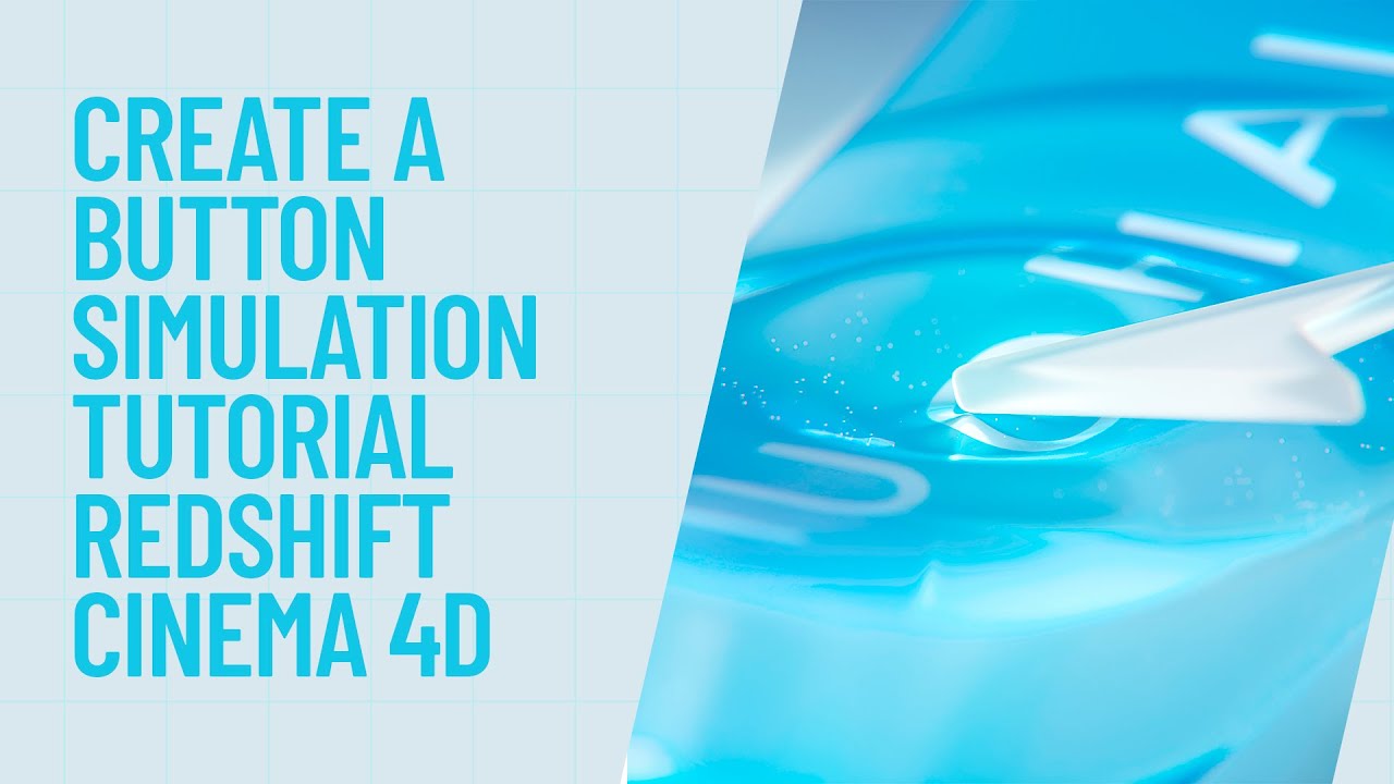 Cinema Tutorial - Create a Button Simulation (Redshift)