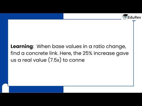 Practice Questions: Ratio and Proportion Video Lecture - Quantitative Aptitude (Quant) - CAT