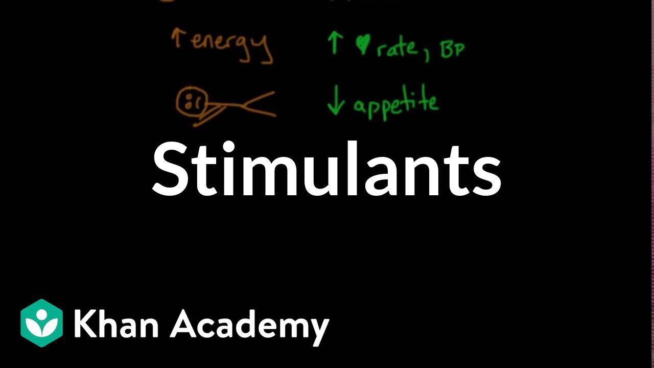 Psychoactive drugs: Stimulants | Processing the Environment | MCAT | Khan Academy