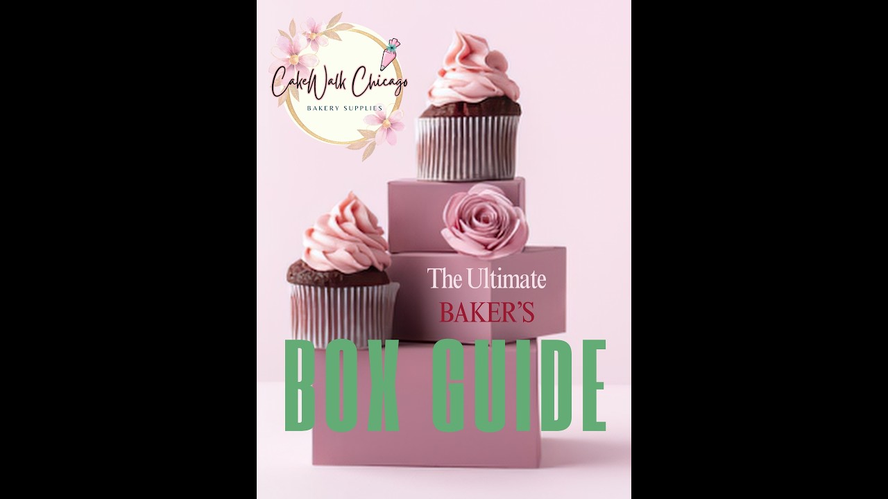 The Ultimate Cake Box Guide by Cakewalk Chicago
