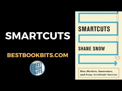 Smartcuts | Shane Snow | Book Summary