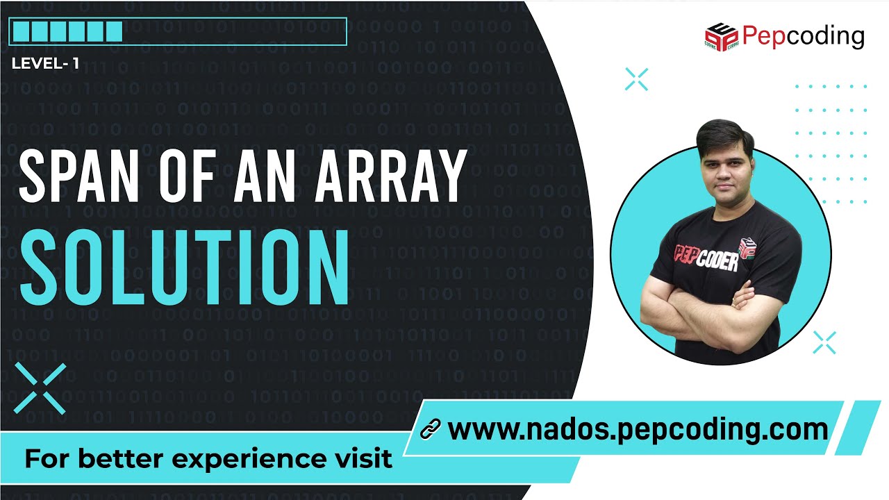 Span of an Array | Solution