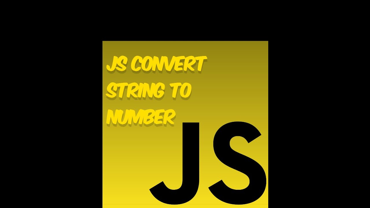 04 JS convert String to Number