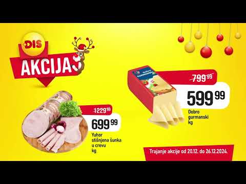 Akcija u DIS-u! 20.12.-27.12.2024.