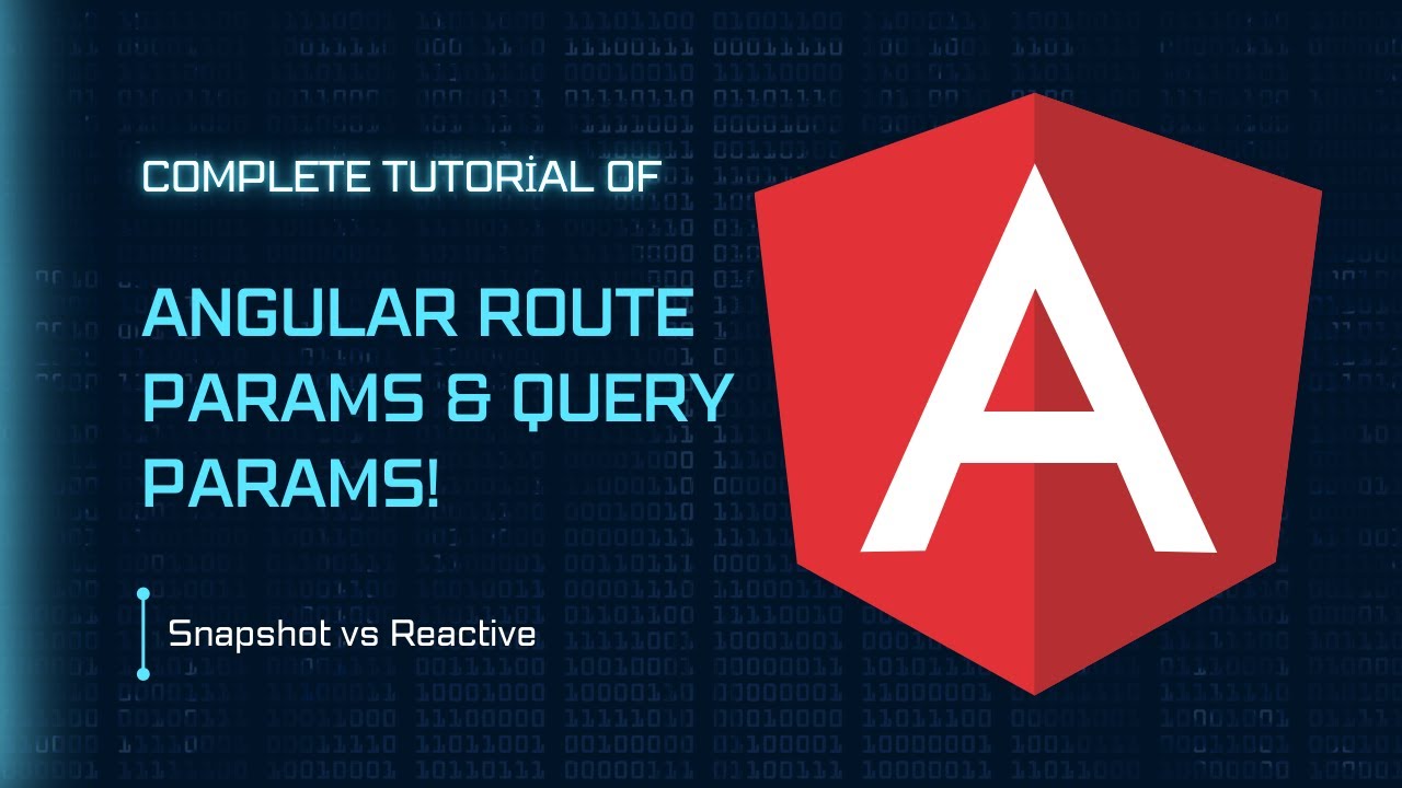 Angular Route Params & Query Params Explained | Snapshot vs Reactive Approach Tutorial
