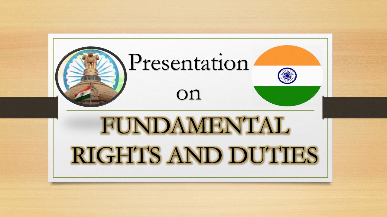 PowerPoint Presentation on Fundamental Rights and Duties