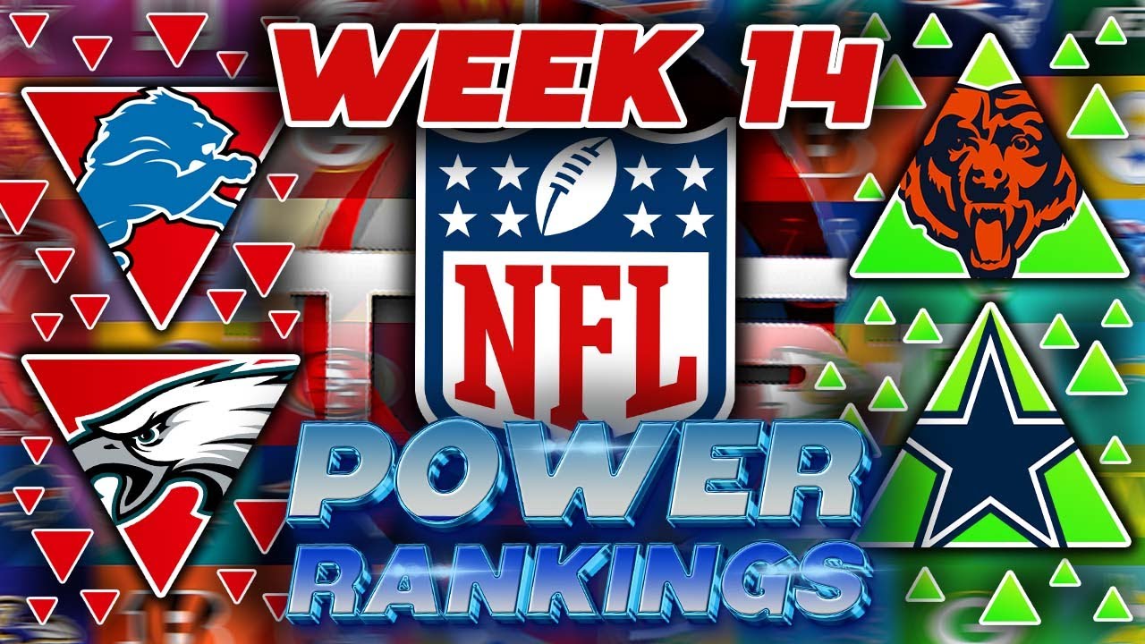 2025 NFL Power Rankings Week 14 Edition!