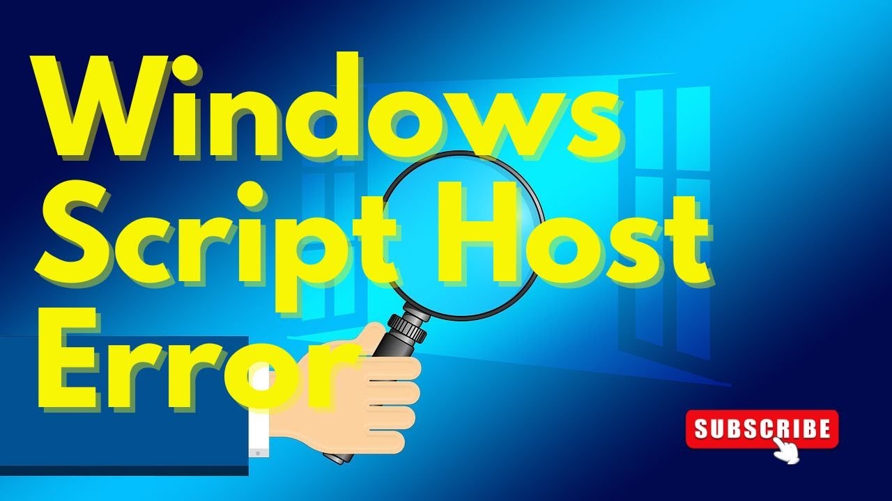 How To Fix Windows Script Host Error