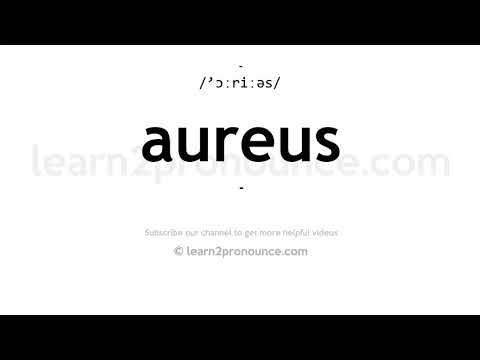 How to pronounce Aureus | English pronunciation
