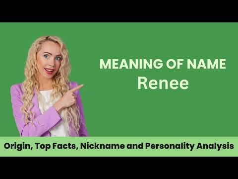 Renee Name Facts, Meaning, Personality, Nickname, Origin, Popularity, Similar Names and Poetry