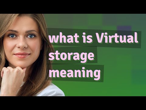 Virtual storage | meaning of Virtual storage