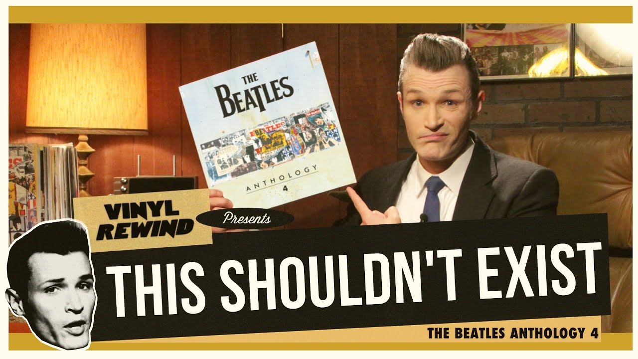 The Beatles Anthology 4 shouldn't exist & how it could've been better