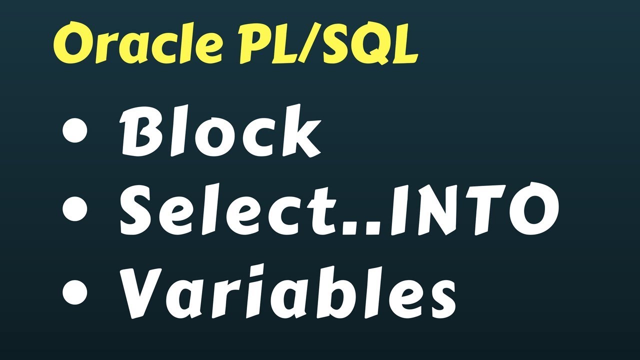 Oracle PL/SQL  Introduction for Beginners