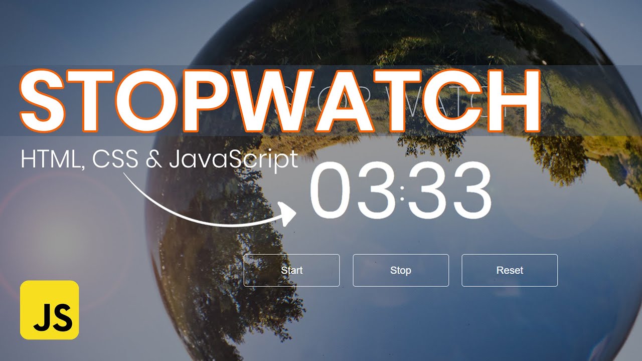 Build A StopWatch Using Vanilla JavaScript Tutorial | StopWatch Timer | JavaScript Project | #2022