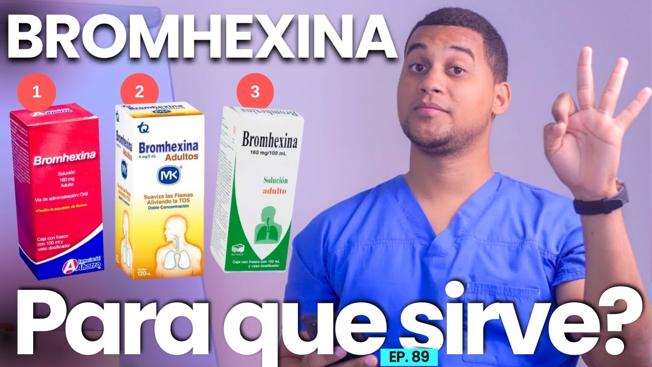 BROMHEXINA PARA QUE SIRVE | 3 COSAS